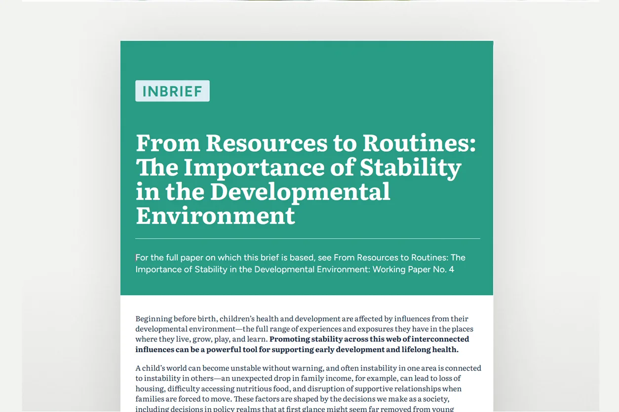 Importance of Stability in the Developmental Environment | Center on ...